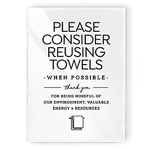 4x6 Inch Please Reuse Towels, Designer Sign ~ Ready to Stick, Lean or Frame
