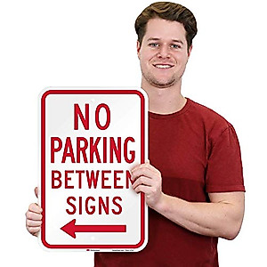 SmartSign-T1-1050-HI No Parking Between Signs Sign With Left Arrow By | 12" x 18" 3M High Intensity Grade Reflective Aluminum - Red on White