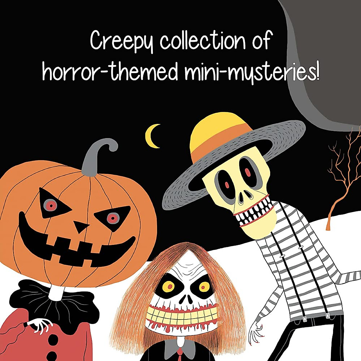 Sleuth & Solve: Spooky: Decode Mind-Twisting Mysteries Inspired by Classic Creepy Characters