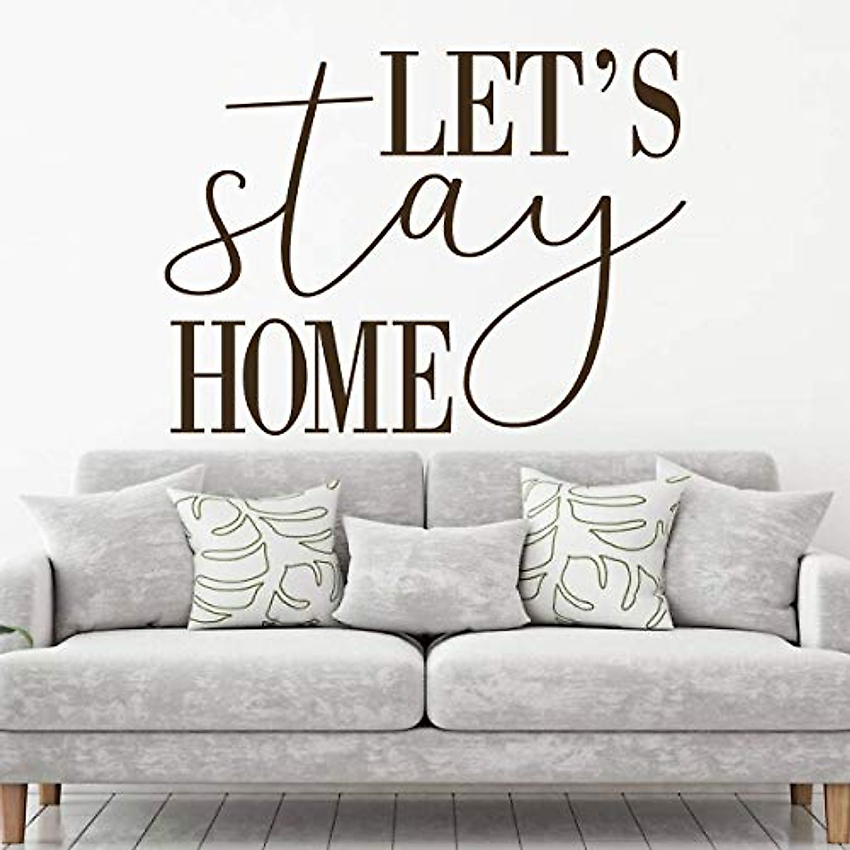 'Let's Stay Home' Decal - Vinyl Wall Lettering for Living Room, Bedroom, Dining Room, Theater - Available in a Variety of Sizes and Colors