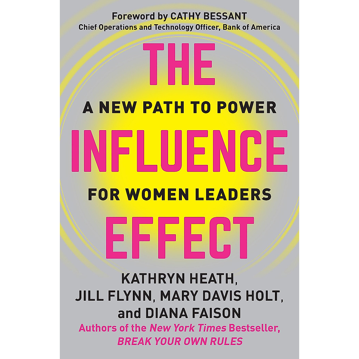 The Influence Effect: A New Path to Power for Women Leaders