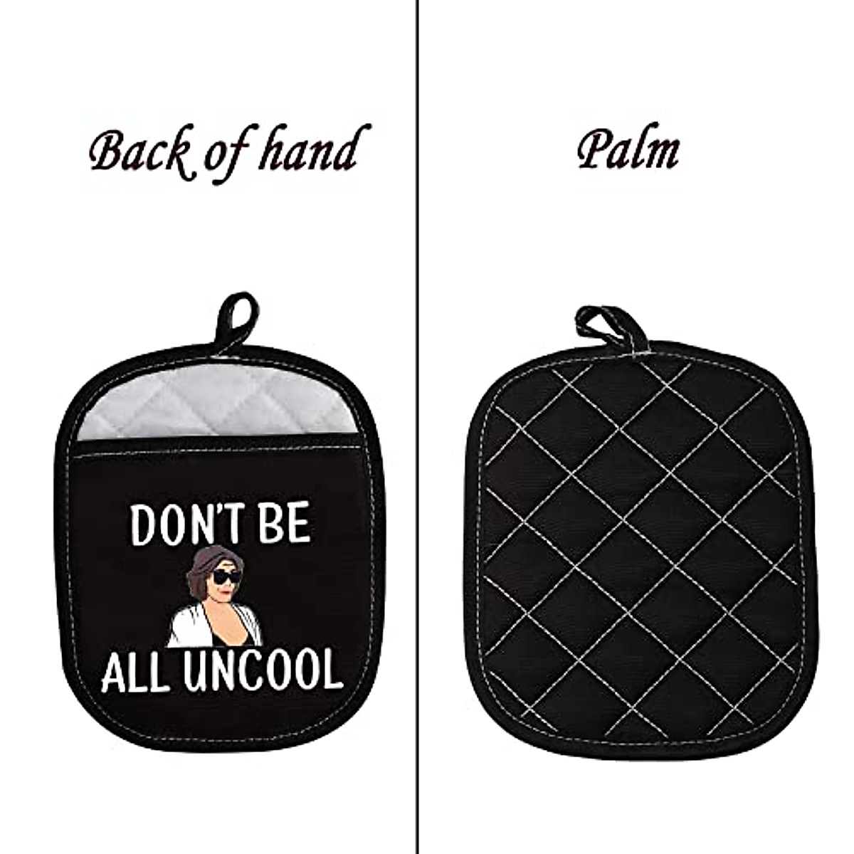 LEVLO Stars Fans Gift Don't Be All Uncool Pot Holder Housewives Gifts (Don't Be All Uncool)