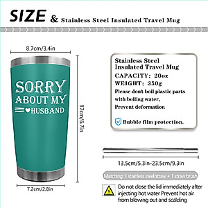 liabiliies sorry about my husband Tumbler Coffee Tumblers 20 oz Tumbler with Lid and Straw Insulated Tumblers Stainless Steel Tumbler Funny Gifts