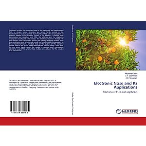 Electronic Nose and Its Applications: Freshness of fruits and vegetables