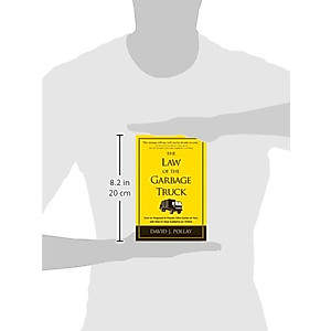 The Law of the Garbage Truck: How to Stop People from Dumping on You