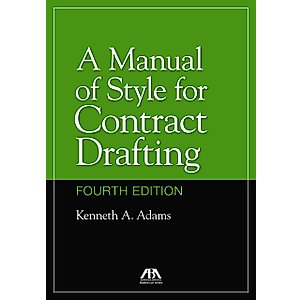 A Manual of Style for Contract Drafting, Fourth Edition
