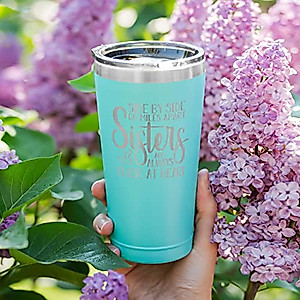 Sister Gifts From Sisters - Sisters Are Always Close at Heart - Unique Gifts for Best Friend Woman - Little Sister Gifts Ideas - Sister Birthday Gifts from Sister - Tumblers For Women 16 oz Mint