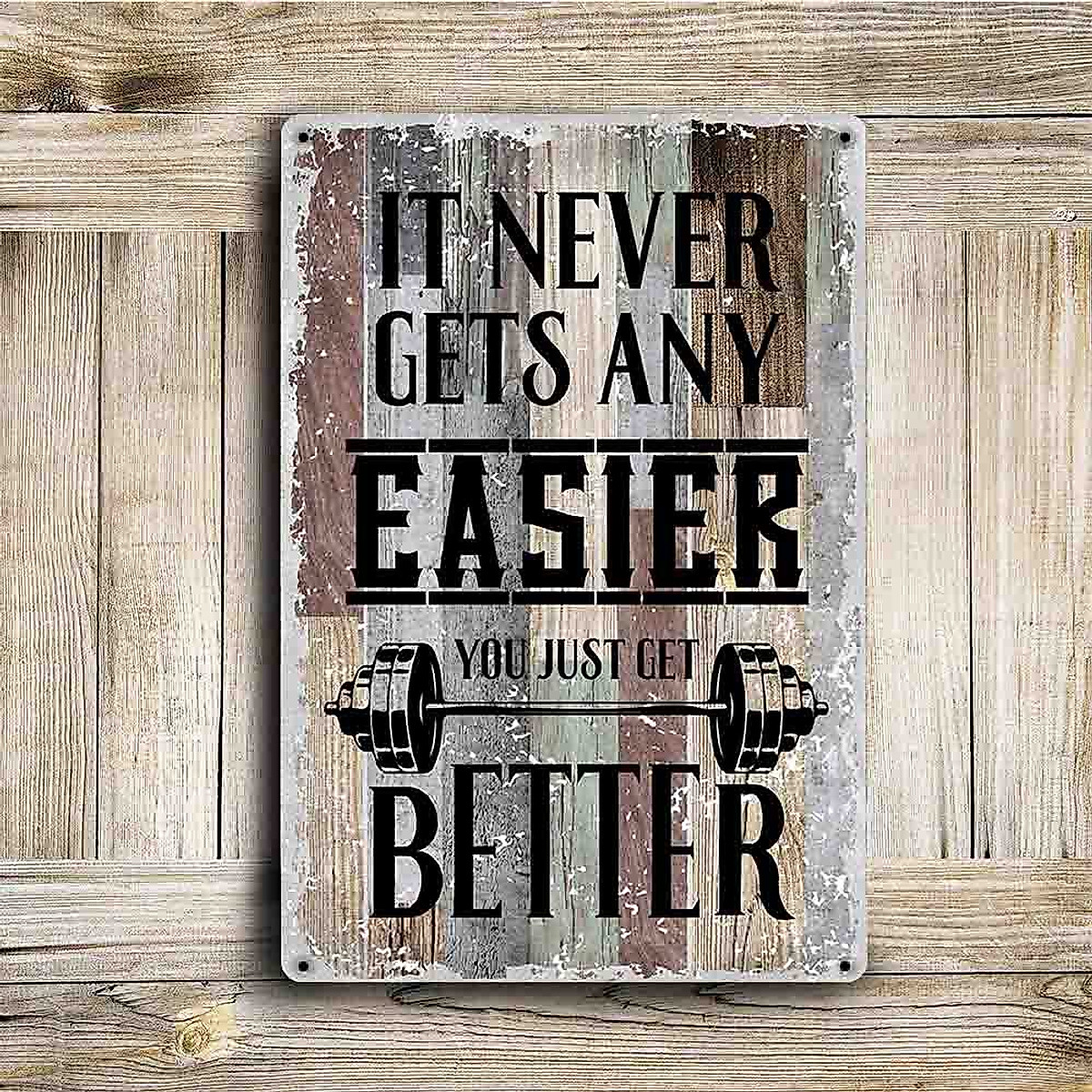 vizuzi It Never Gets Any Easier You Just Cet Better Metal Tin Sign, Home Kitchen Bar Restaurant Garden Garage Classic Gymnasium Wall Decor, Fitness Lover Enthusiasts Gifts