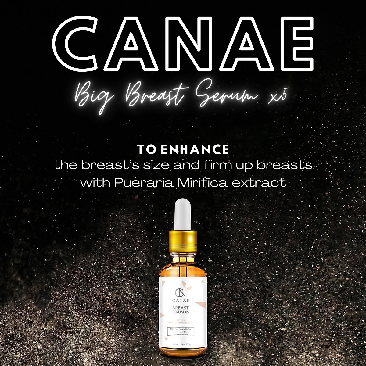 Pure Pueraria Mirifica Extract Serum Oil Natural Breast Lifting Enhancement and Enlargement Growth, Firming Big Chest for Women 1.05 oz, by CANAE