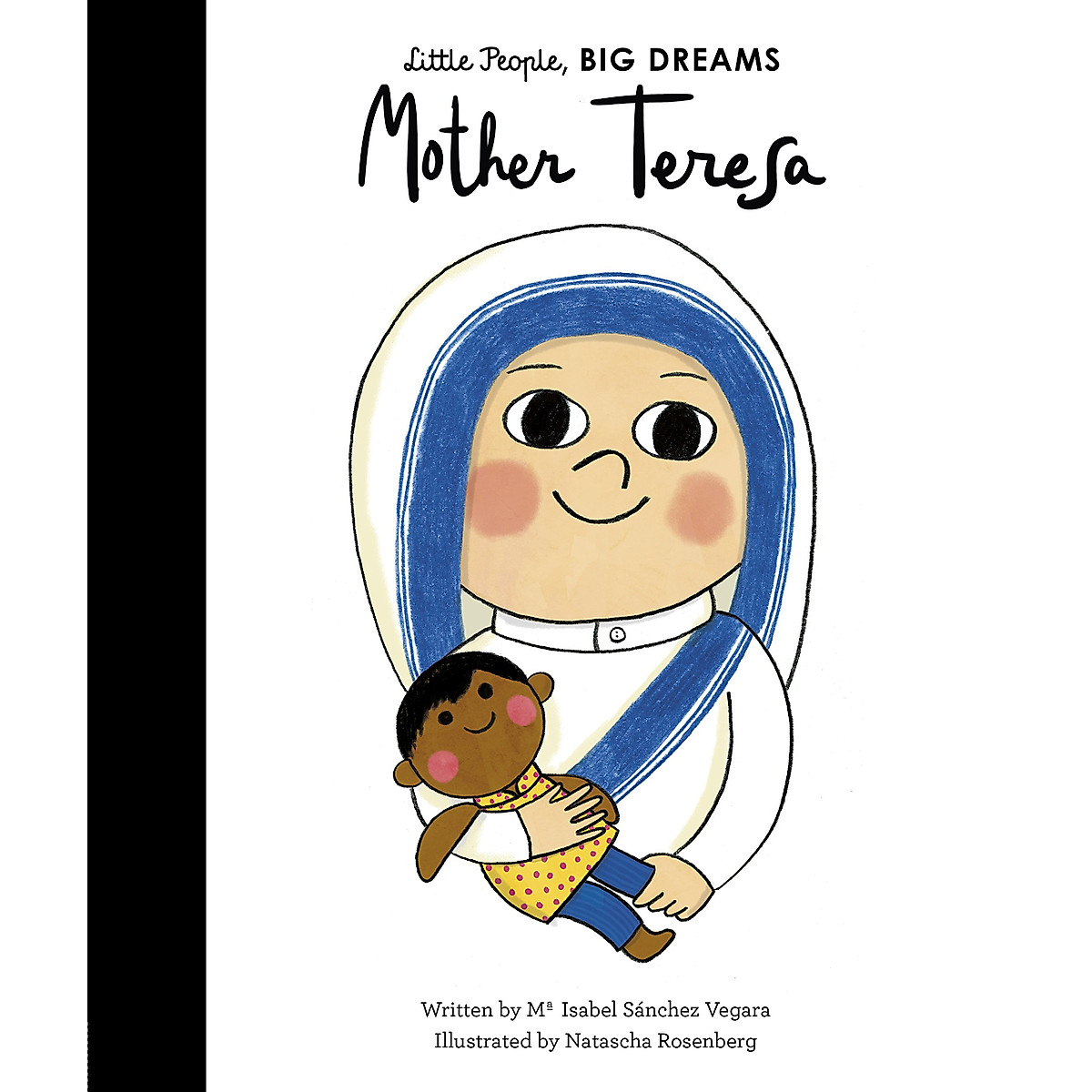 Mother Teresa (Volume 18) (Little People, BIG DREAMS, 17)