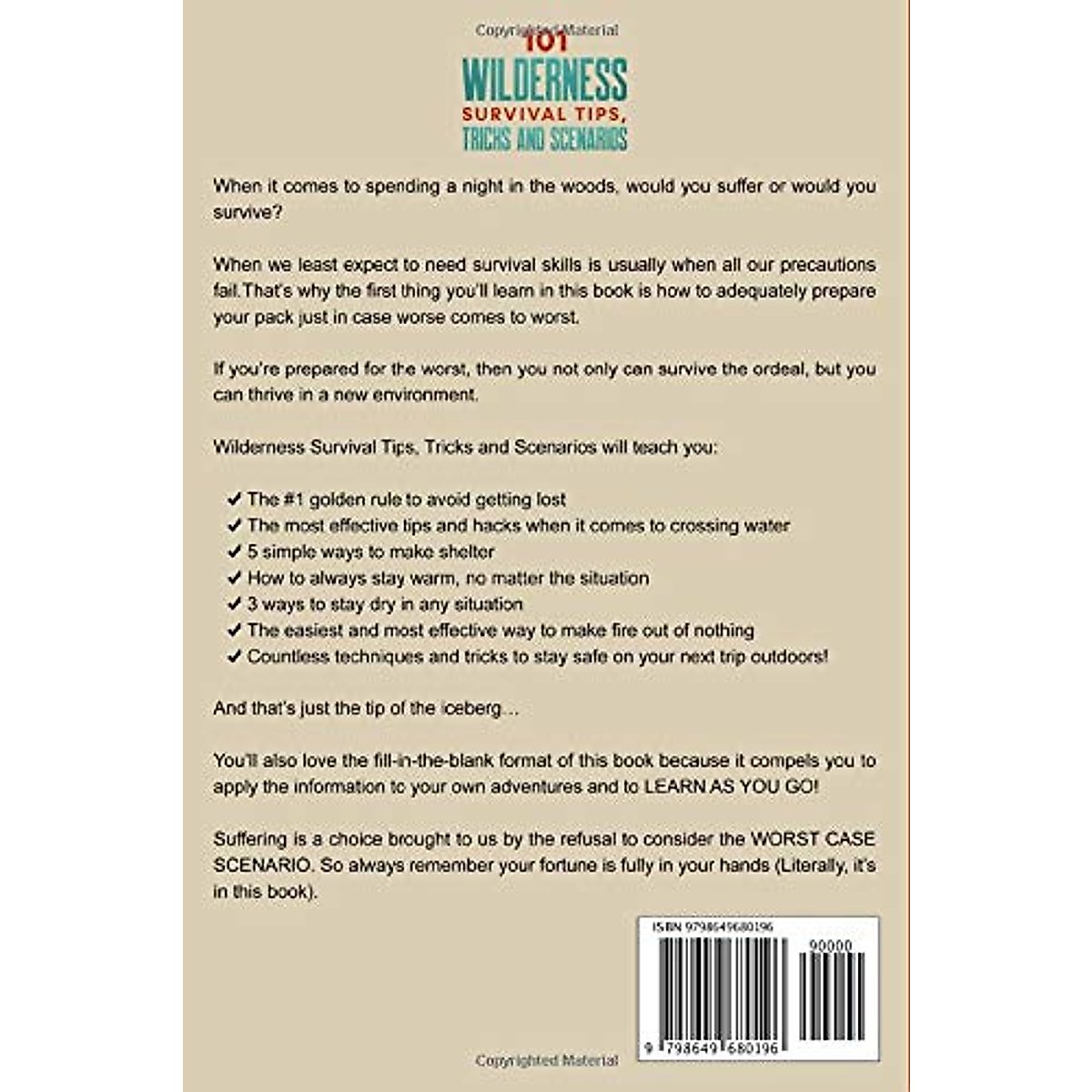 101 Wilderness Survival Tips, Tricks and Scenarios: All In One Survivalist Handbook With Over 100 Hacks For Building Shelters, Starting Fires, and Much More With Everyday Items (Survival Tactics 101)