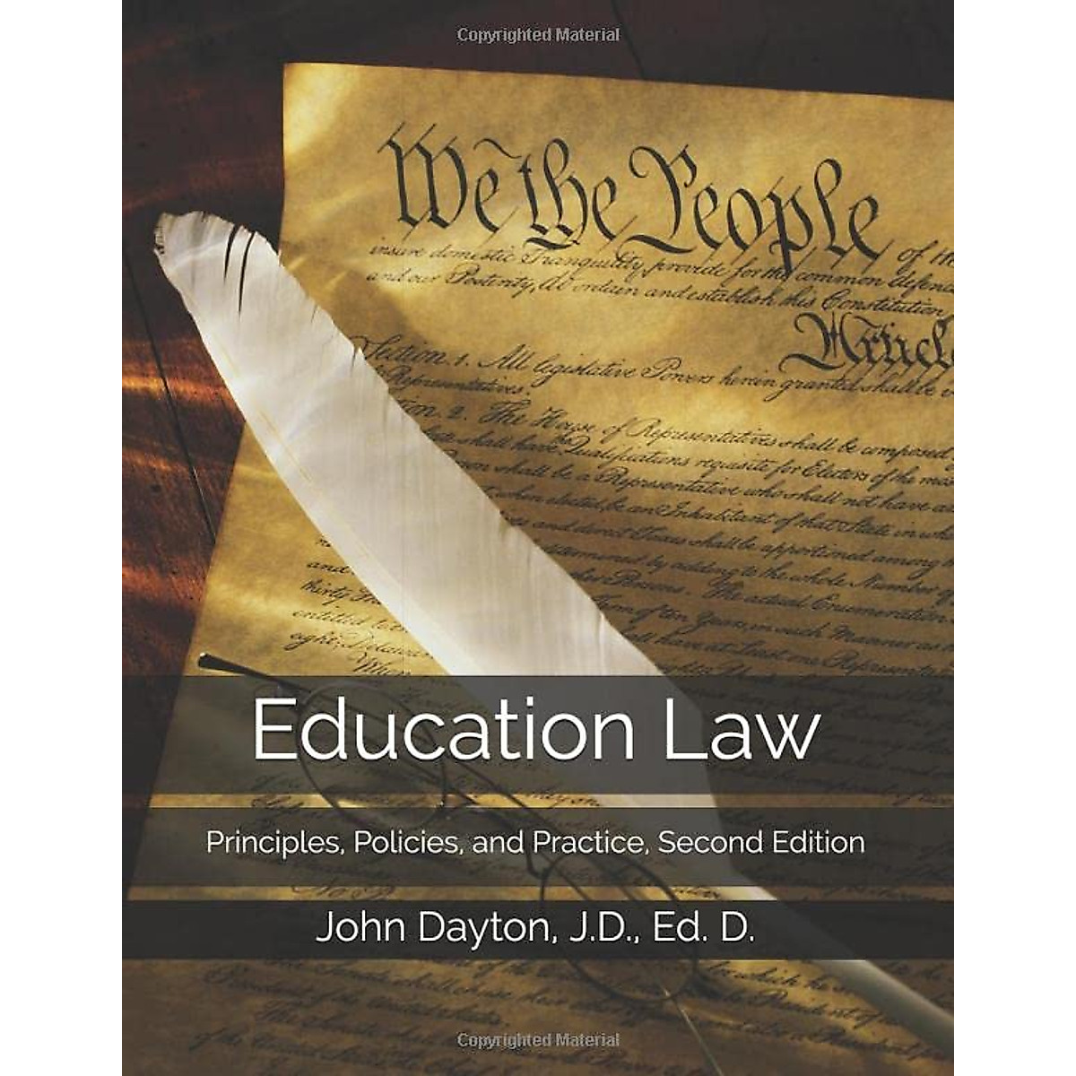 Education Law: Principles, Policies, and Practice, Second Edition