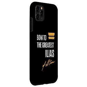 iPhone 11 Pro Max Bow To The Greatest Ilias Of All Time First Given Name Case