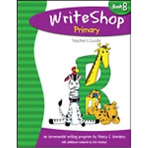 WriteShop Primary Book B Teacher's Guide Grades 1-2
