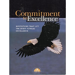 Commitment to Excellence (Successories Library)
