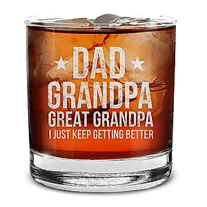 shop4ever® Dad Grandpa Great Grandpa I Just Keep Getting Better Engraved Whiskey Glass Father's Day Gift