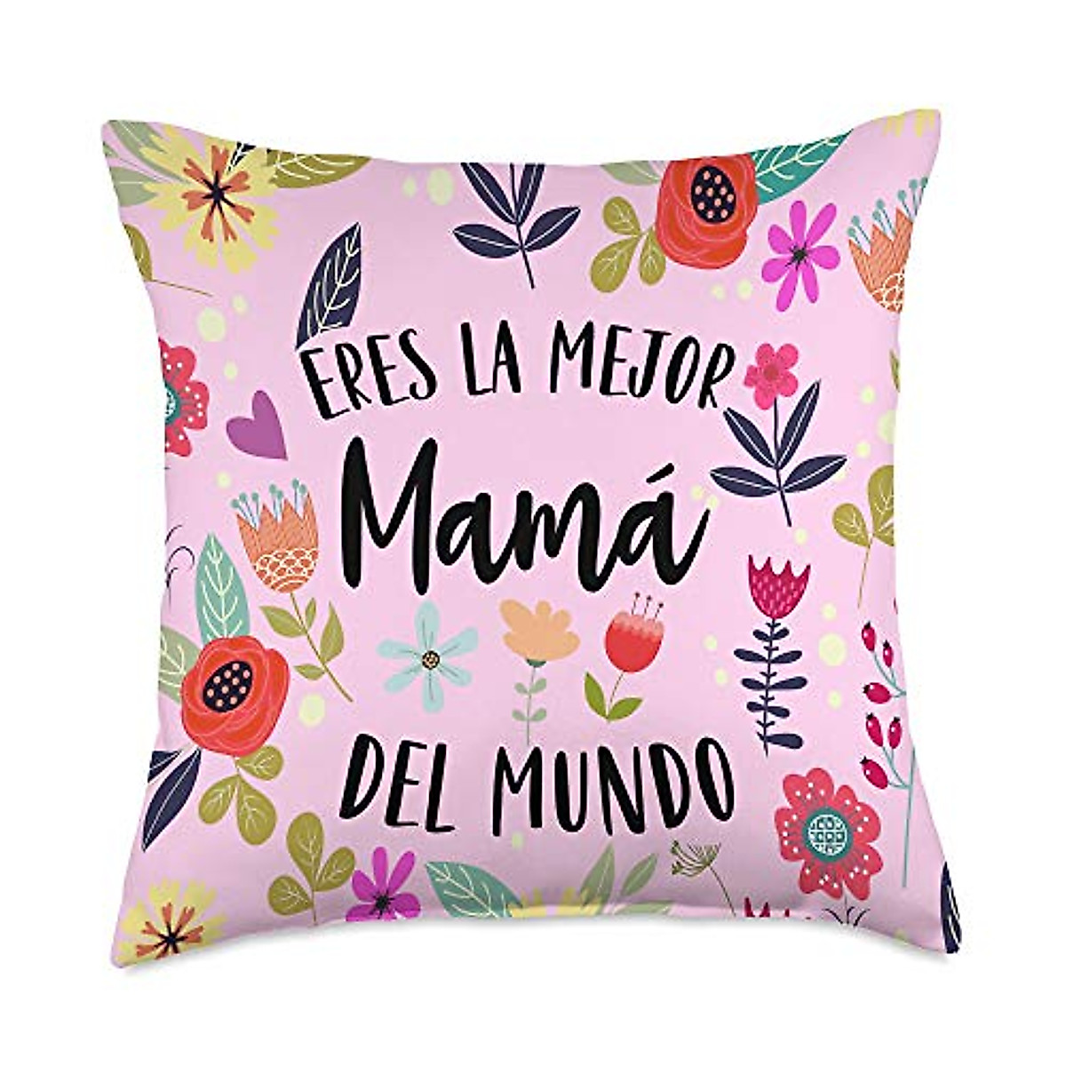 La Mejor Mama del Mundo en español Gifts Mejor Mama del Mundo en español Dia de la Madre Throw Pillow, 18x18, Multicolor