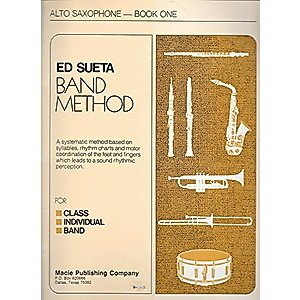 Ed Sueta Band Method: Alto Saxophone - Book One
