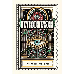 Tattoo Tarot: Ink & Intuition