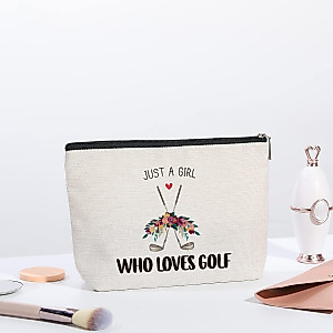 Golf Gifts Makeup Bag Golf Team Gifts for Golf Lover, Inspirational Gifts for Women Sports Enthusiasts Golfer, Friendship Birthday Gifts for Her Female Friend - Just a Girl Who Loves Golf