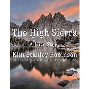 The High Sierra: A Love Story