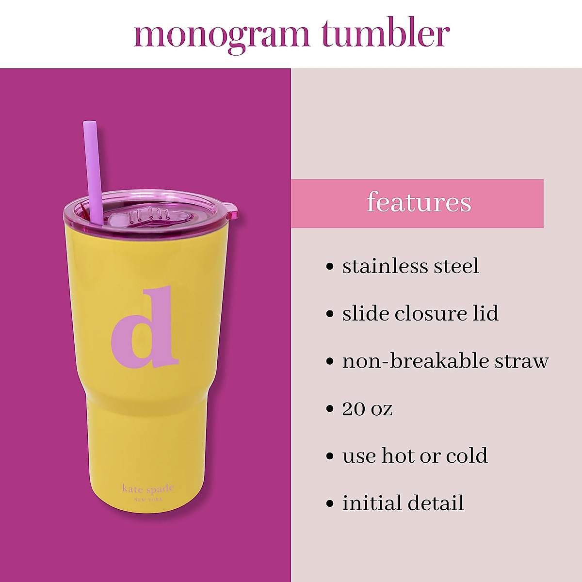 kate spade new york 20 Ounce Insulated Initial Tumbler for Cold and Hot Drinks with Reusable Straw, Stainless Steel Travel Cup with Slide Top Lid (D)
