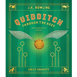 Quidditch Through the Ages: The Illustrated Edition (Harry Potter)