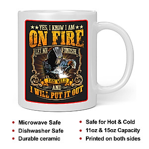 Harvey Martin Welder Gift I Know I Am On Fire Funny Saying Welding Mug Gift Ceramic Coffee Mug 11oz White