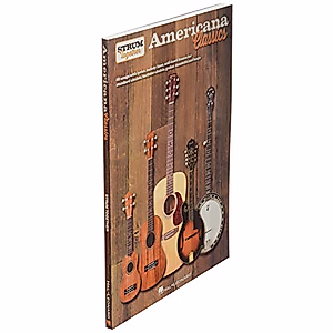 Americana Classics - Strum Together: for Ukulele, Baritone Ukulele, Guitar, Banjo & Mandolin