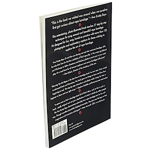 Two Knotty Boys Showing You The Ropes: A Step-by-Step, Illustrated Guide for Tying Sensual and Decorative Rope Bondage