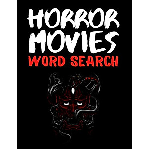 Horror Movies Word Search: The Ultimate Horror Film Collection! (Movie Word Searches)