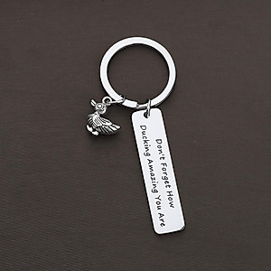 TGBJE Duck Keychain Don't Forget How Ducking Amazing You Are KeychainBFF Gift (ducking keychain)