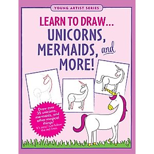 Learn to Draw... Unicorns, Mermaids & More (Easy Step-by-Step Drawing Guide)