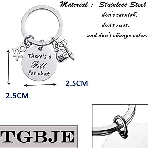 TGBJE Pharmacist Gift There is a Pill for That Keychain Pharmacy Tech Gift RX Gift Gift for Pharmacy Student (RX Keychain)