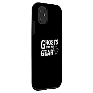 iPhone 11 Paranormal Investigator Ghosts Fear My Gear Ghost Hunting Case