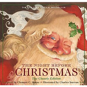 The Night Before Christmas Hardcover: The Classic Edition (Celebrate The Holiday Season with Santa Claus)