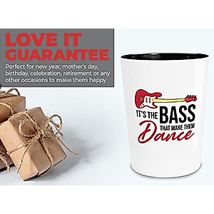 Flairy Land Bass Player Gifts Shot Glass 1.5oz - It's The Bass that makes them dance - Jazz Guitarist Musician Bassist Band Orchestra Instrumentalist Guitar