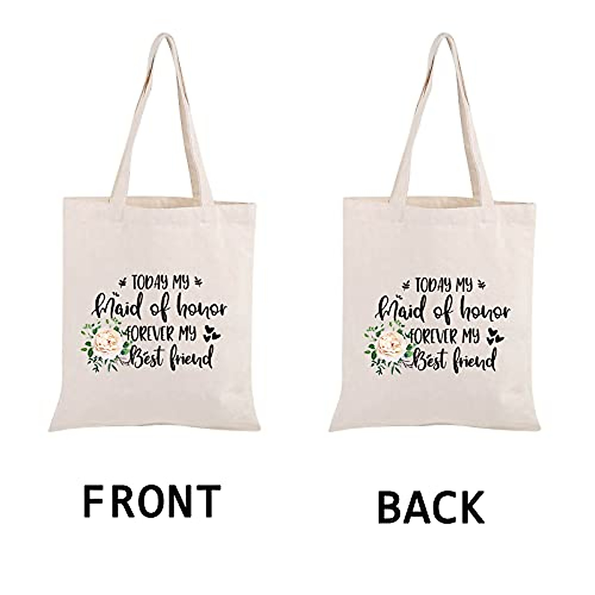 Maid of Honor Proposal Gift Today My Maid Of Honor Forever My Best Friend Tote Bag Bridesmaid Gift (Today My Maid Tote B)