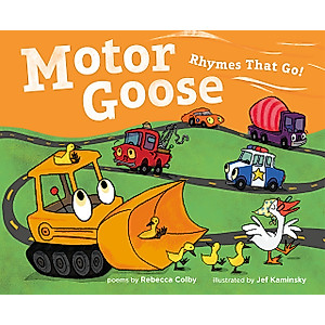 Motor Goose: Rhymes that Go!