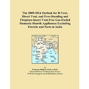 The 2009-2014 Outlook for B-Vent, Direct Vent, and Free-Standing and Fireplace-Insert Vent-Free Gas-Fueled Domestic Hearth Appliances Excluding Electric and Parts in India