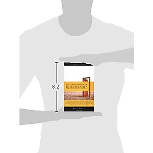 The Complete Book of Discipleship: On Being and Making Followers of Christ