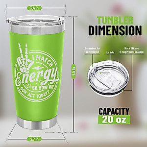 Funny gifts for women-match energy tumbler-Birthday Gifts for Women Funny, Witty & Sarcastic Travel Coffee Mug W/Slider Lid-Cheer up somebody’s day gift-Engraved 20oz Tumbler/Flourascent Green, small