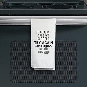 Mom Gifts for Women If at First You Don't Succeed Try Again and Again Love Third Child Decorative Kitchen Tea Towel White