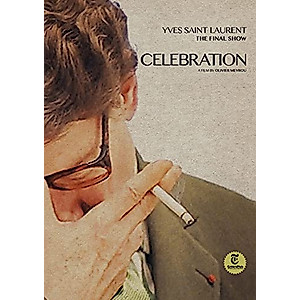 Celebration Yves Saint Laurent: The Final Show