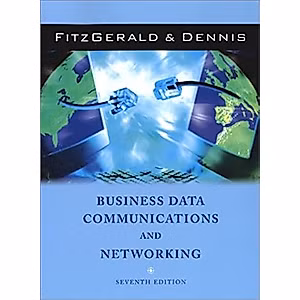 Business Data Communications and Networking