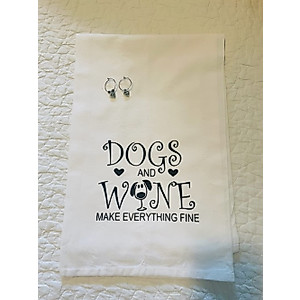 Kitchen Tea Towel & Wine Charm Set - Dogs and Wine Make Everything Fine - Flour Sack Dish Tea Towel - Funny Housewarming Host Gift and Kitchen Decor
