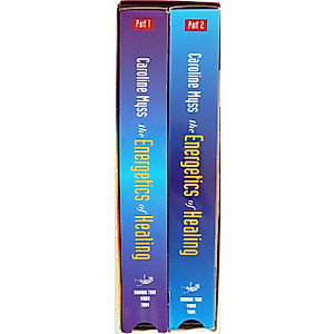 The Energetics of Healing: Part 1 & 2 (Energy Medicine)