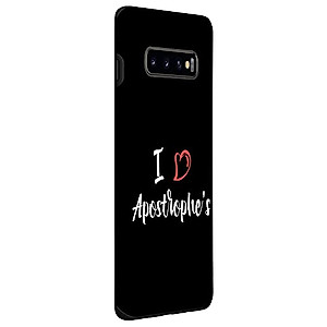 Galaxy S10+ I Love Apostrophe’s Funny English Grammar Symbols And Rules Case