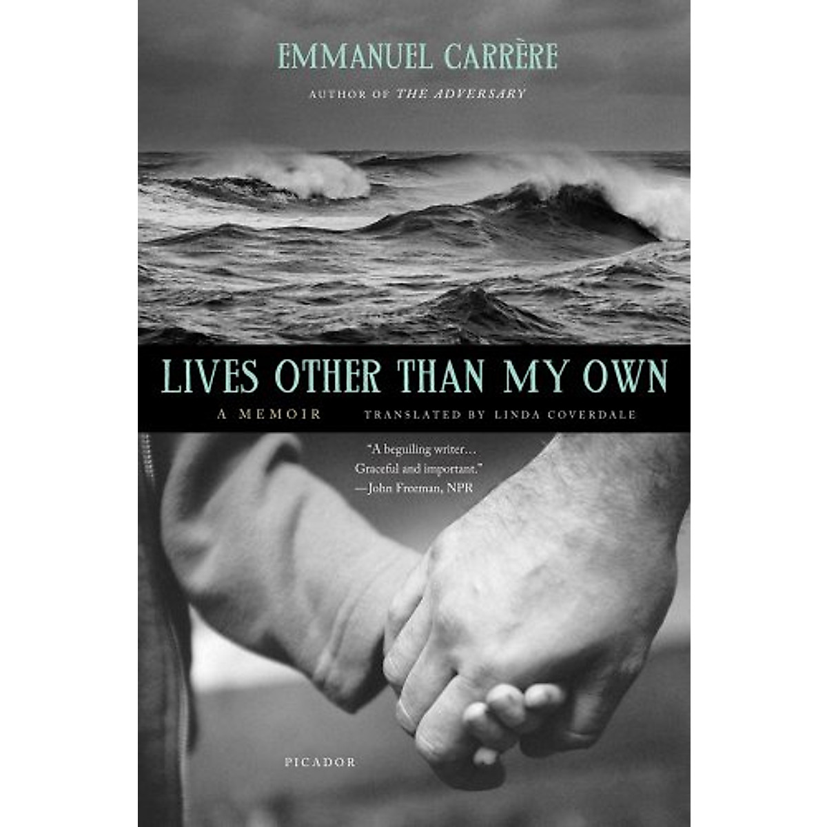 Lives Other Than My Own: A Memoir