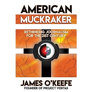 American Muckraker: Rethinking Journalism for the 21st Century